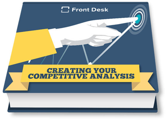 Finding your competitive advantage: Build a competitive analysis
